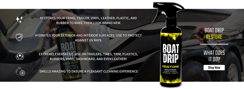 BOAT DRIP - Boat Detailing Products + Water Spot Removers